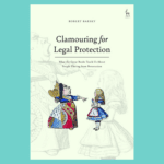 Clamouring for Legal Protection: What the Great Books Teach Us About ...