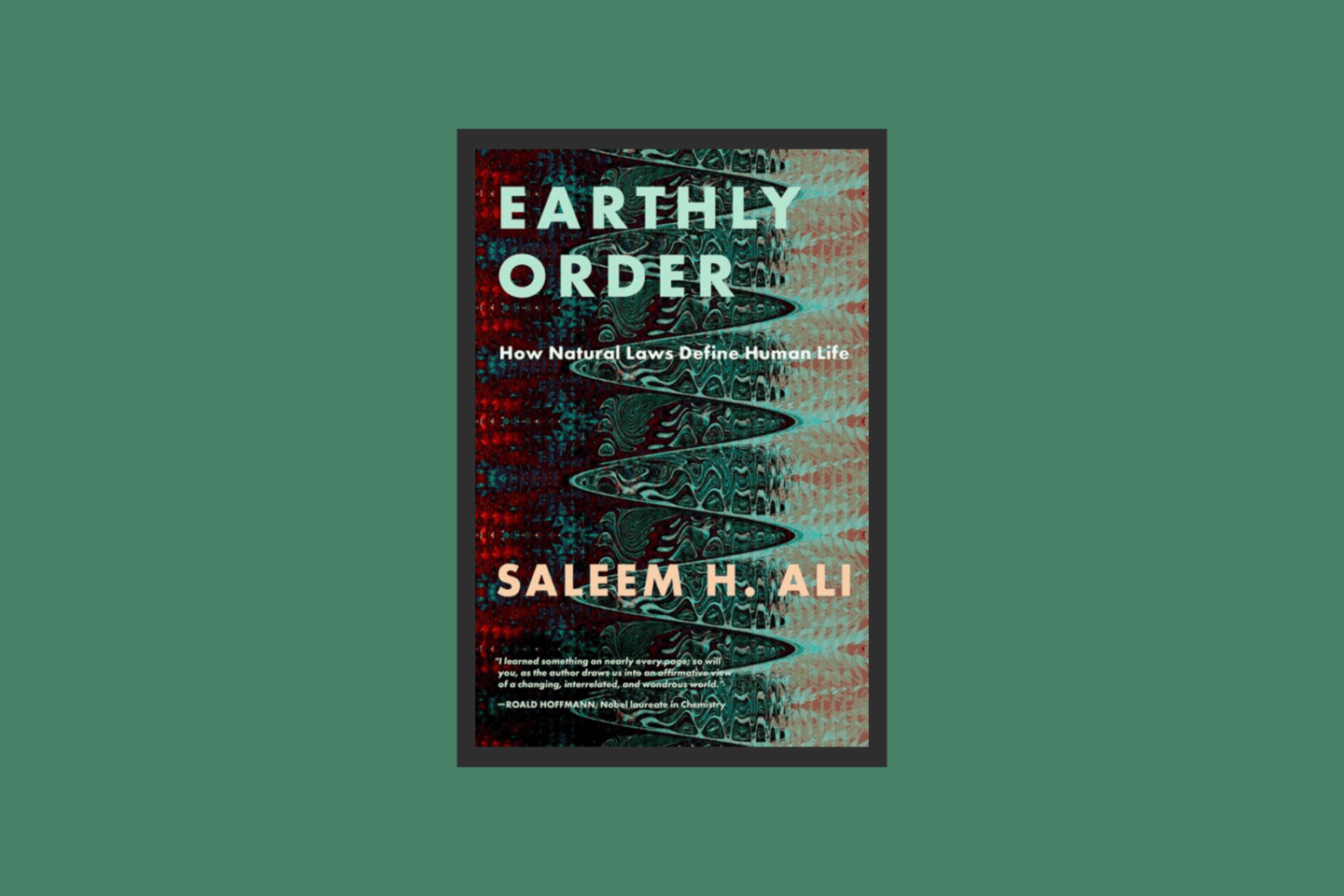 Earthly Order: How Natural Laws Define Human Life