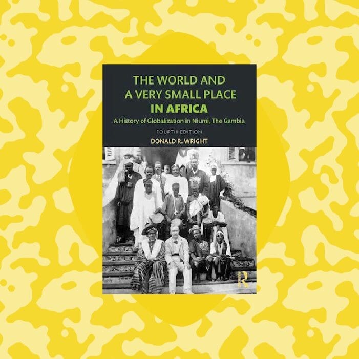 The World and a Very Small Place in Africa: A History of Globalization ...