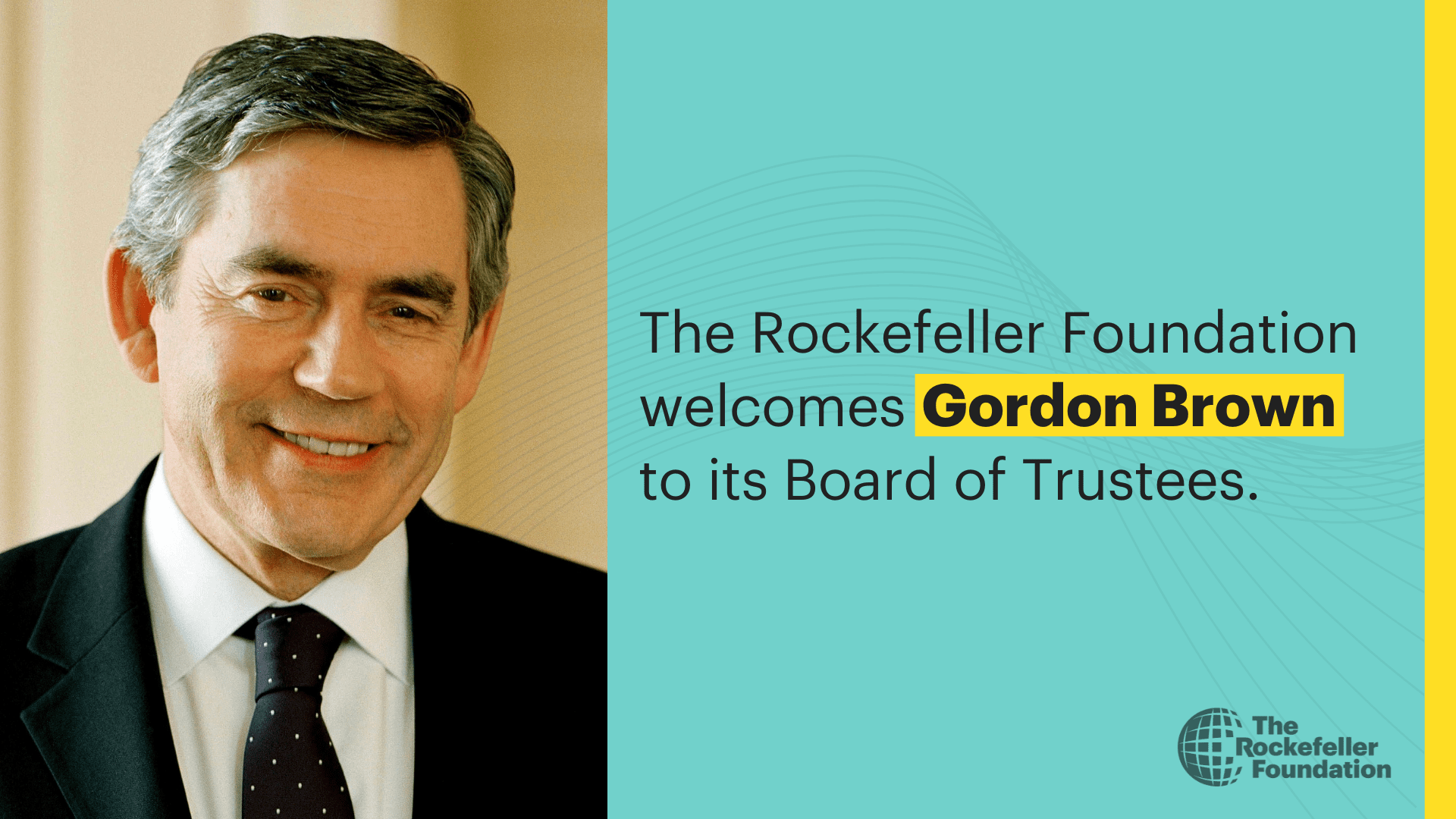 Rockefeller Foundation Adds Former Prime Minister Gordon Brown to Board ...